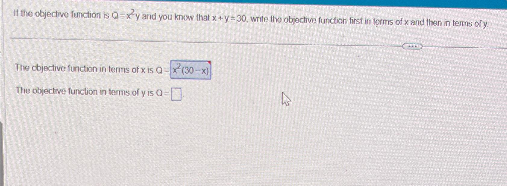 Solved If the objective function is Q=x2y ﻿and you know that | Chegg.com