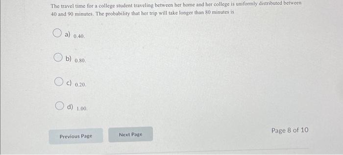 Solved The travel time for a college student traveling | Chegg.com