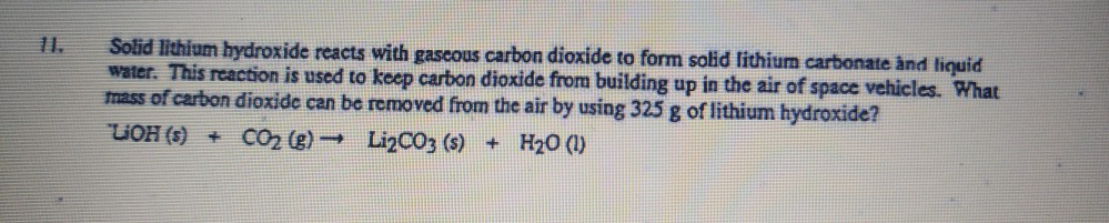 Solved Solid lithium hydroxide reacts with gascous carbon | Chegg.com