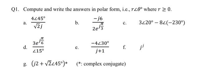 Solved Q1. Compute and write the answers in polar form, | Chegg.com