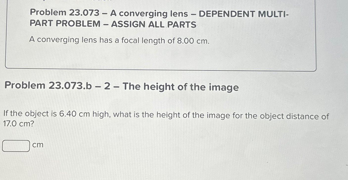 Solved Problem 23.073 - ﻿A converging lens - ﻿DEPENDENT | Chegg.com