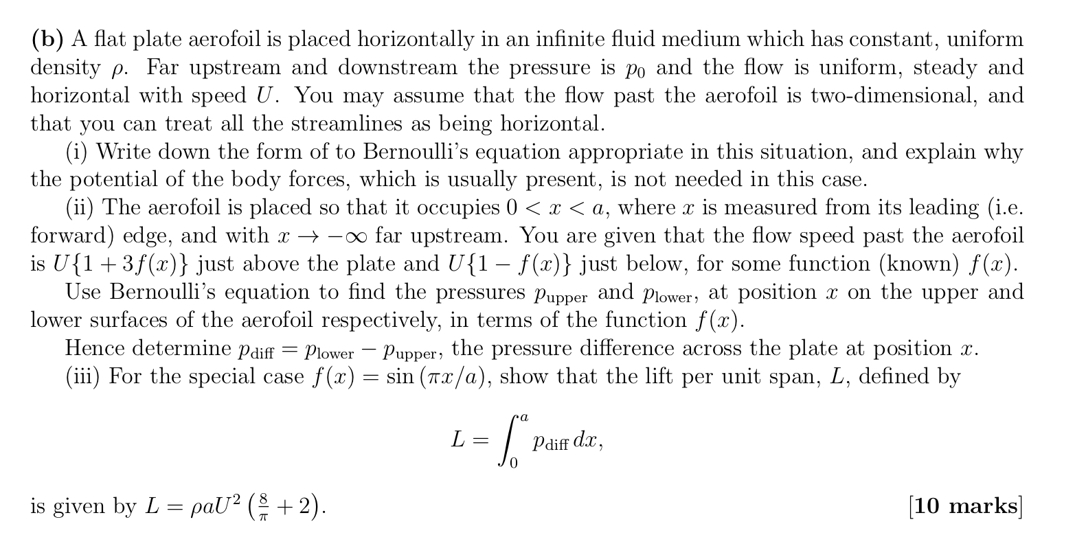 Solved (b) ﻿A flat plate aerofoil is placed horizontally in | Chegg.com