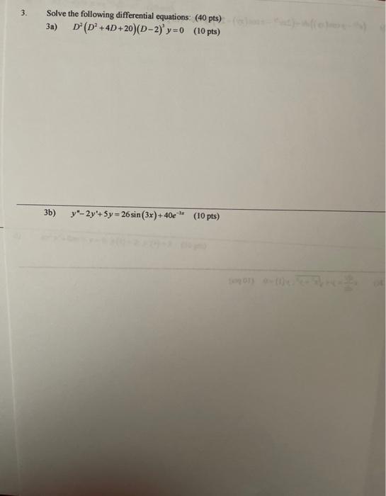 Solved 3. Solve the following differential equations: (40 | Chegg.com