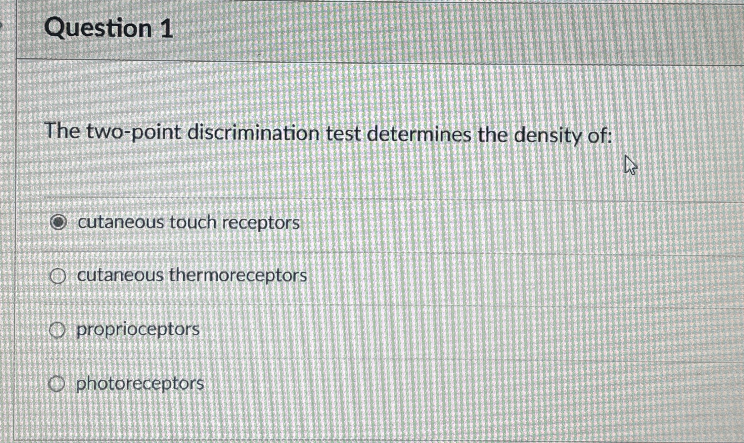 Solved Question 1The two-point discrimination test | Chegg.com