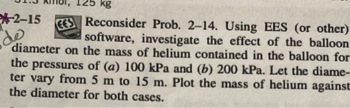 Solved Reconsider Prob. 2-14. Using EES (or other) software, | Chegg.com