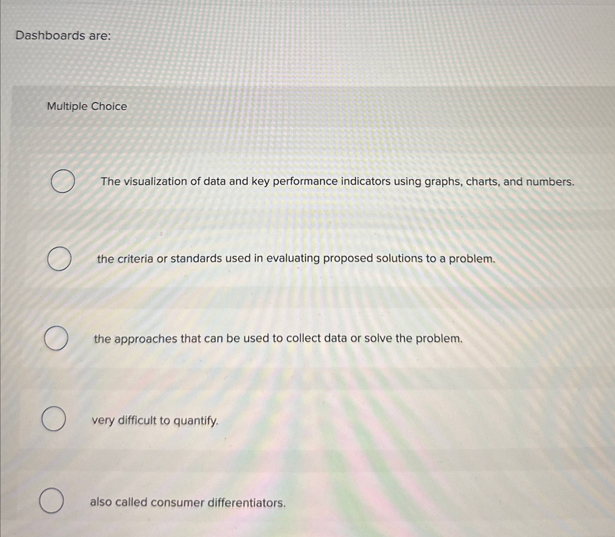 Solved Dashboards are:Multiple ChoiceThe visualization of | Chegg.com