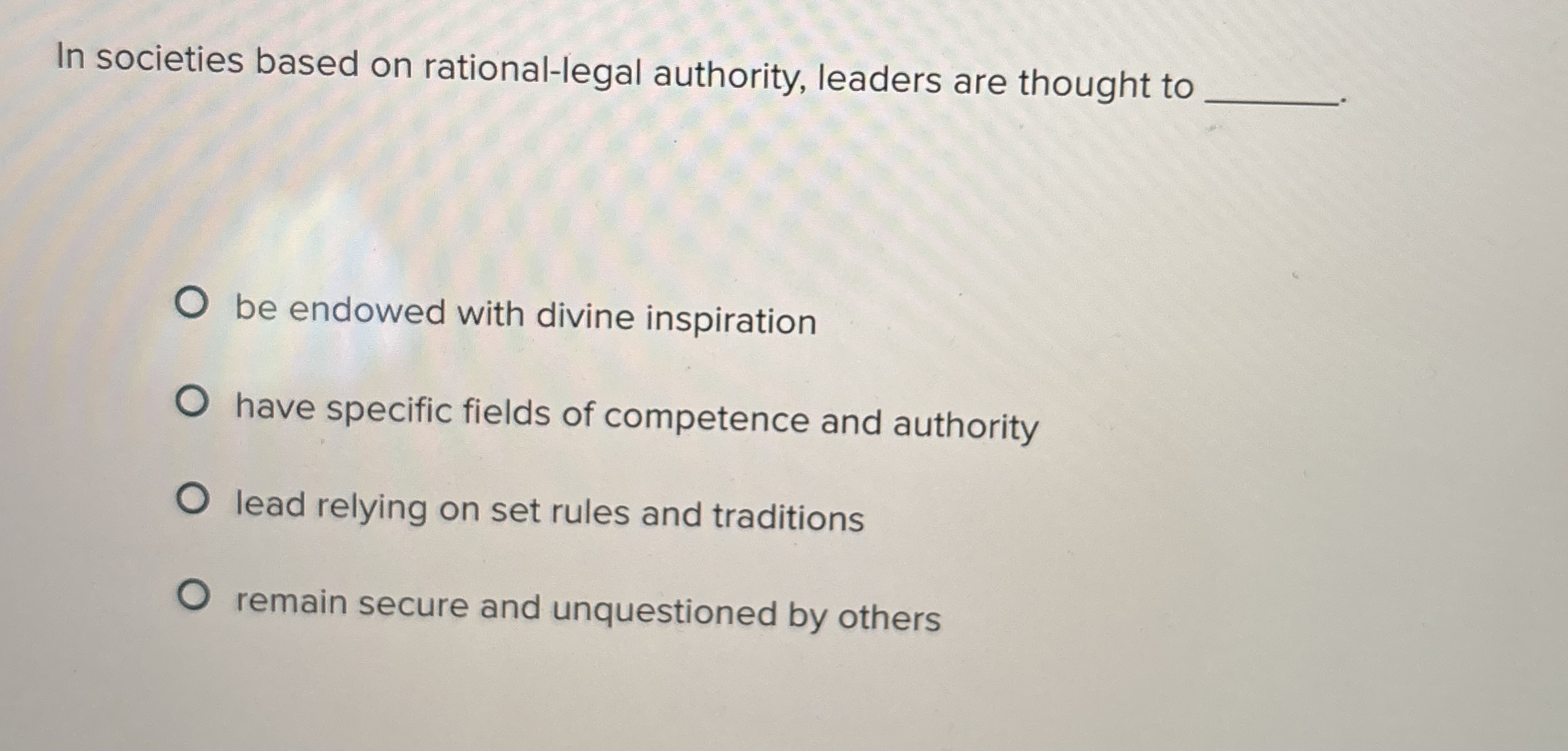 Solved In societies based on rational-legal authority, | Chegg.com