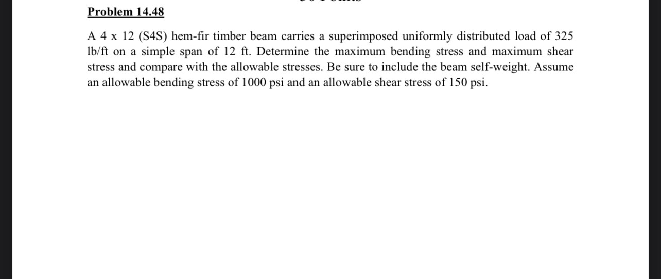 Solved Problem 14.48A 4×12 (S4S) ﻿hem-fir timber beam | Chegg.com
