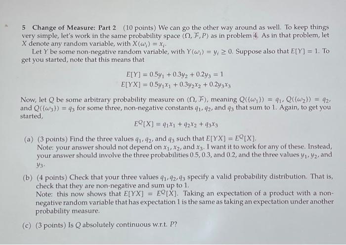 Solved 5 Change of Measure: Part 2 (10 points) We can go the | Chegg.com