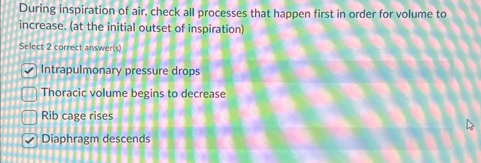 Solved During inspiration of air, check all processes that | Chegg.com