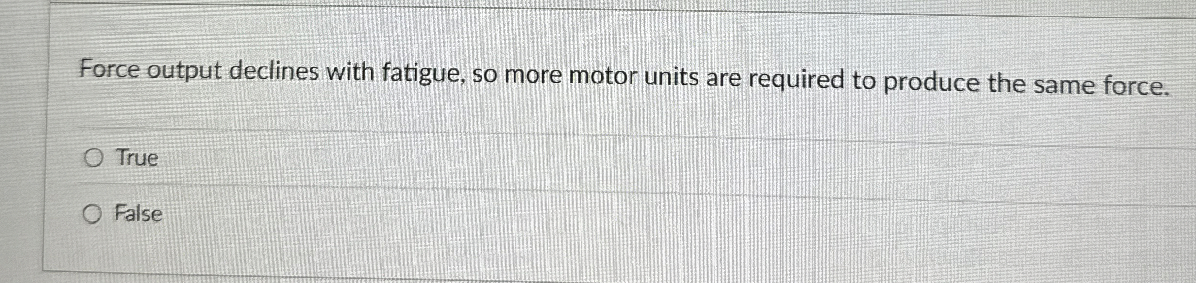 Solved Force output declines with fatigue, so more motor | Chegg.com