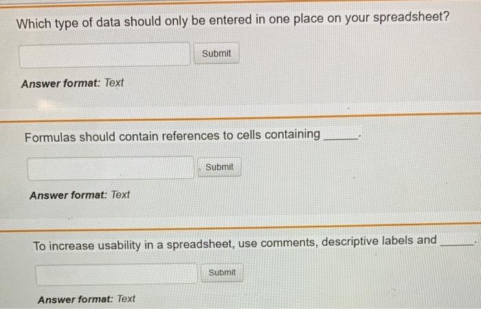 Solved Which type of data should only be entered in one | Chegg.com