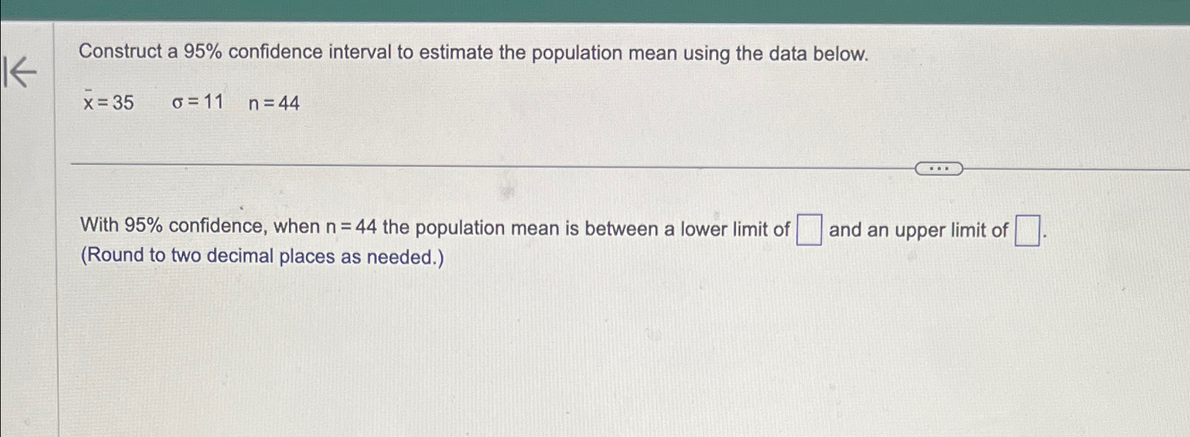 Solved Construct a 95% ﻿confidence interval to estimate the | Chegg.com
