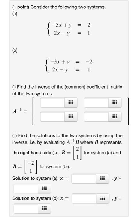 Solved (1 point) Consider the following two systems. (a) -3x | Chegg.com