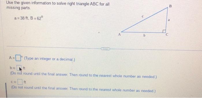 Solved Use the given information to solve right triangle ABC | Chegg.com