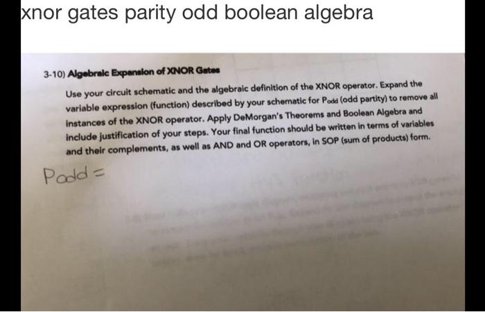 Solved xnor gates parity odd boolean algebra 3-10) Algebraic | Chegg.com