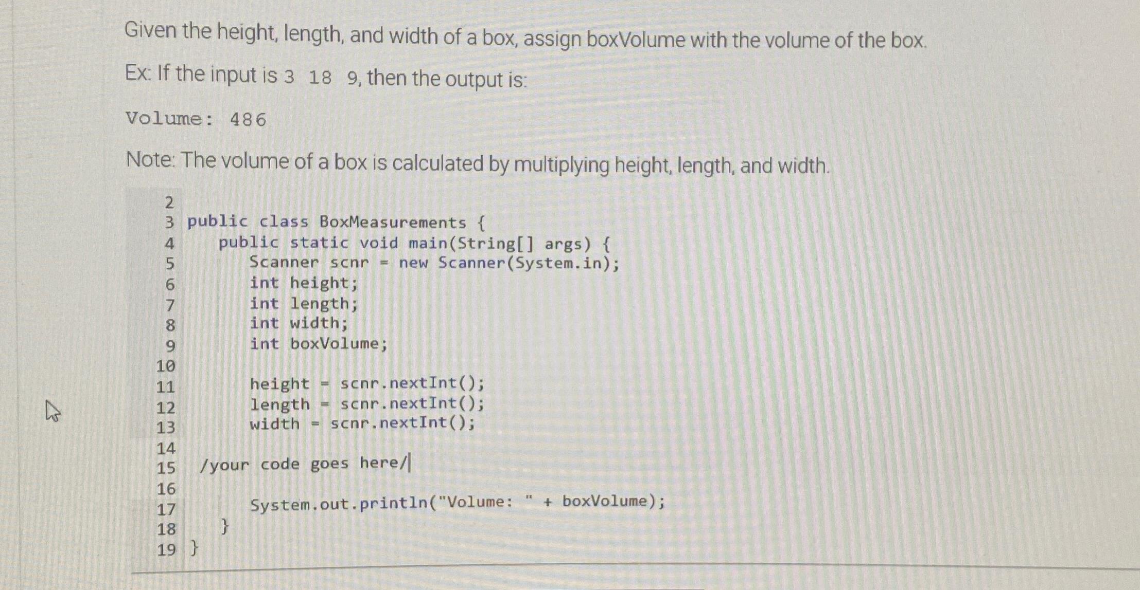 Solved Given The Height Length And Width Of A Box Assign 