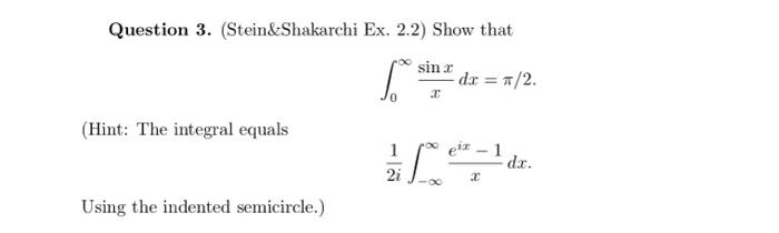 Solved Question 3. (Stein\&Shakarchi Ex. 2.2) Show that | Chegg.com