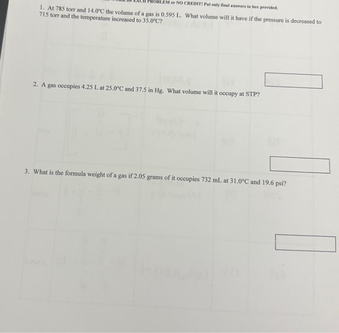 Solved 1. At 785 torr and 14.0∘C the volume of a gas is | Chegg.com