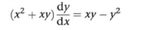 Solved (x2+xy) dxdy=xy−y2 | Chegg.com