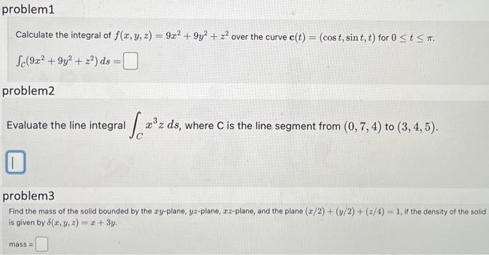 Solved Calculate the integral of f(x,y,z)=9x2+9y2+z2 over | Chegg.com