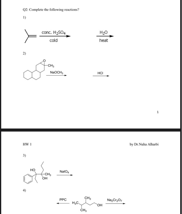 Solved Q2: Complete the following reactions? conc. H2SO4 | Chegg.com