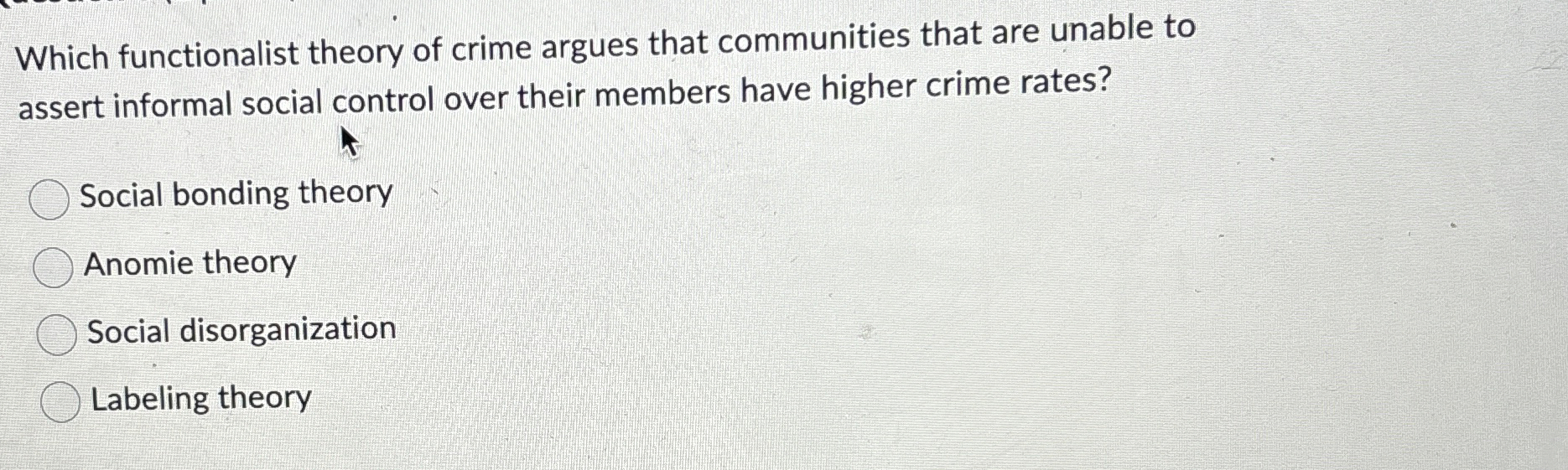 Solved Which functionalist theory of crime argues that | Chegg.com