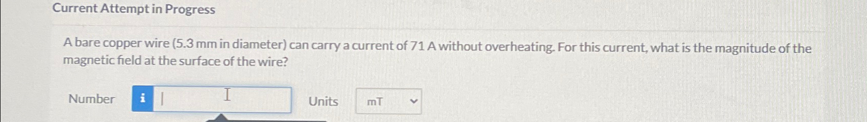 Solved Current Attempt in ProgressA bare copper wire ( 5.3mm | Chegg.com
