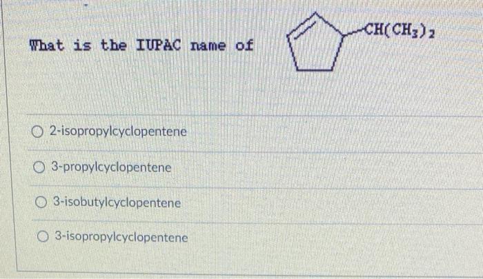 Solved CH3 CH3 What is the IUPAC name of CH2CH2CC=CCHCH; C | Chegg.com