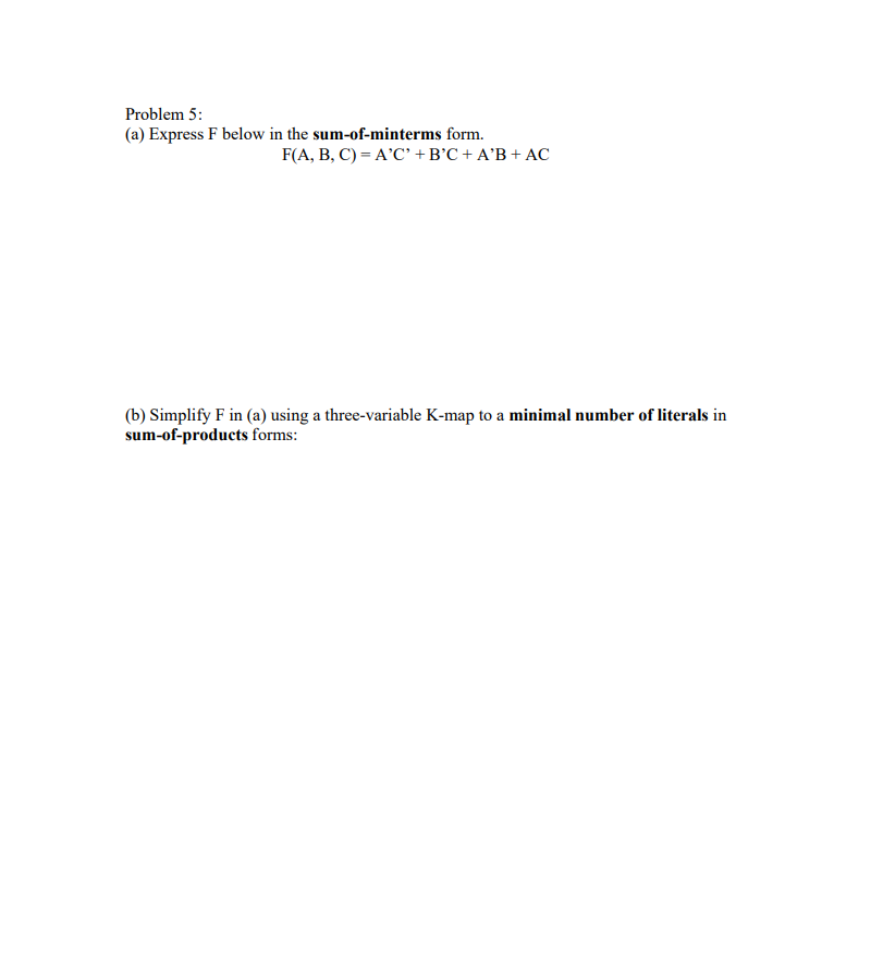 Solved Problem 5:(a) ﻿Express F ﻿below in the | Chegg.com