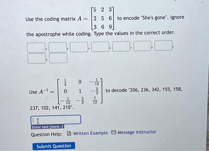 Solved [5 2 3] 5 6 to encode "She's gone". Ignore 3 69 the | Chegg.com