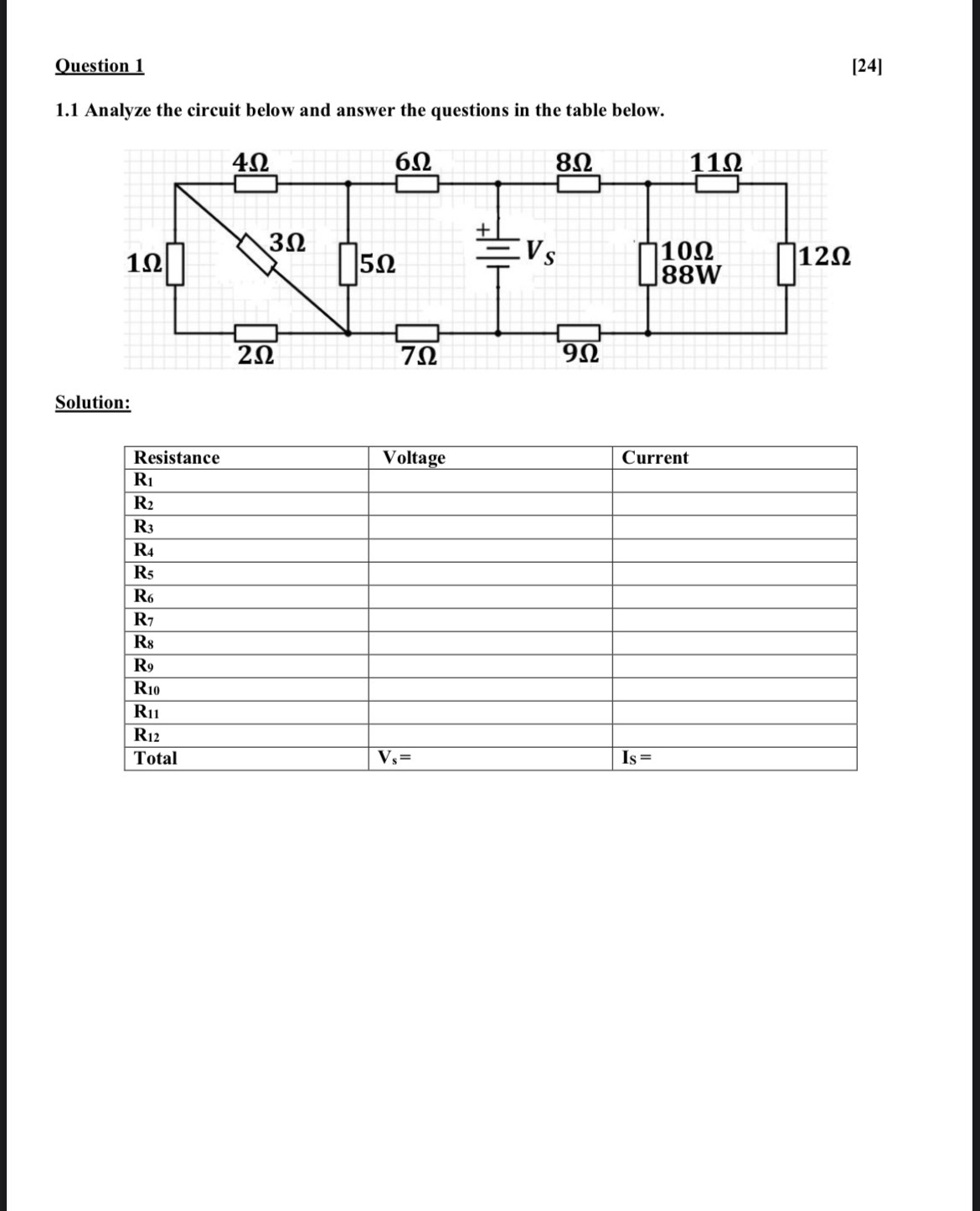 Solved Question 1[24]1.1 ﻿Analyze the circuit below and | Chegg.com