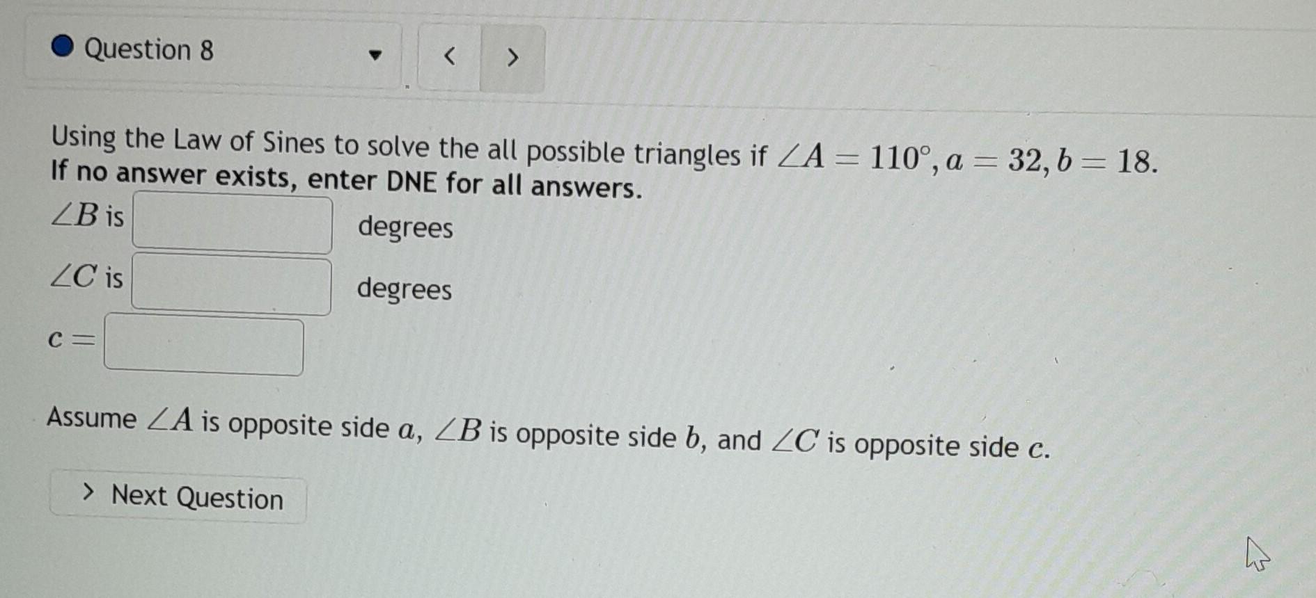 Solved Using the Law of Sines to solve the all possible | Chegg.com