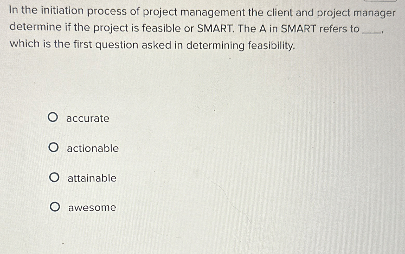 Solved In the initiation process of project management the | Chegg.com