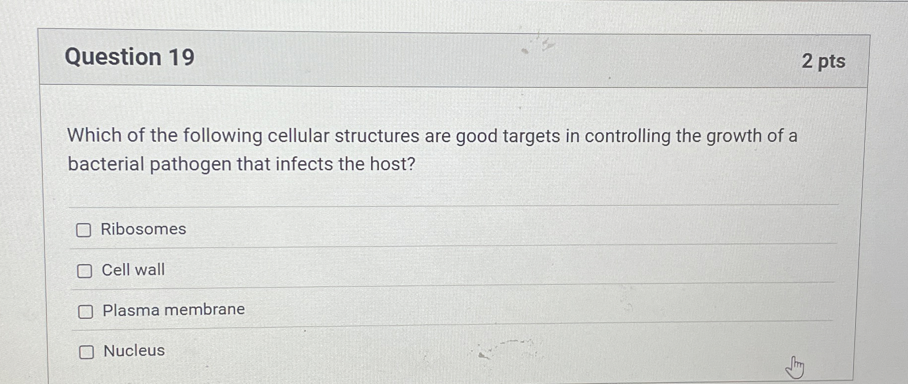 Solved Question 19Which of the following cellular structures | Chegg.com