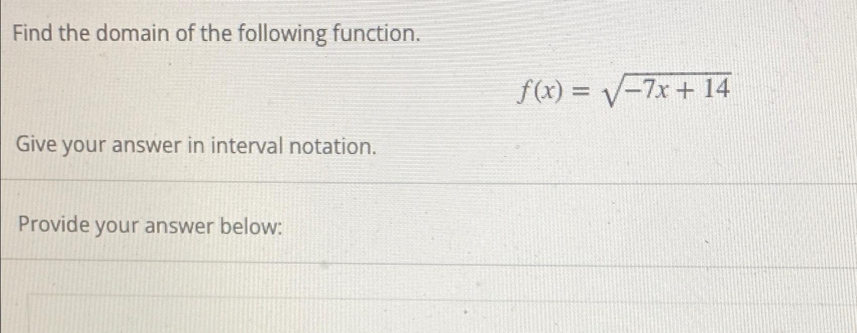 Solved Find the domain of the following | Chegg.com