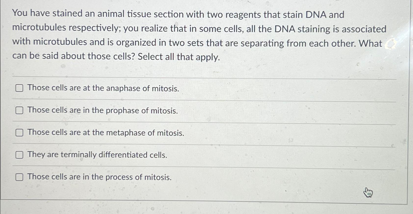 Solved You have stained an animal tissue section with two | Chegg.com