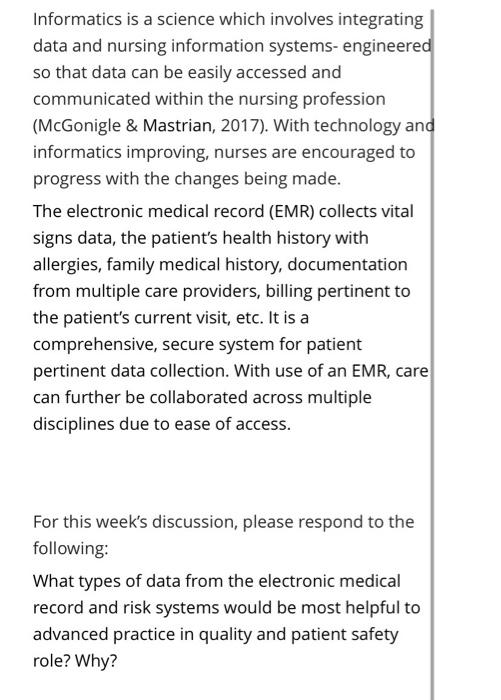 Solved Informatics is a science which involves integrating | Chegg.com