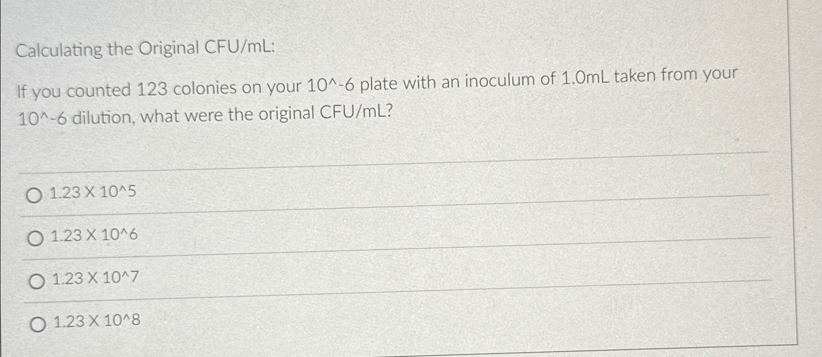 Solved Calculating the Original CFU/mL:If you counted 123 | Chegg.com