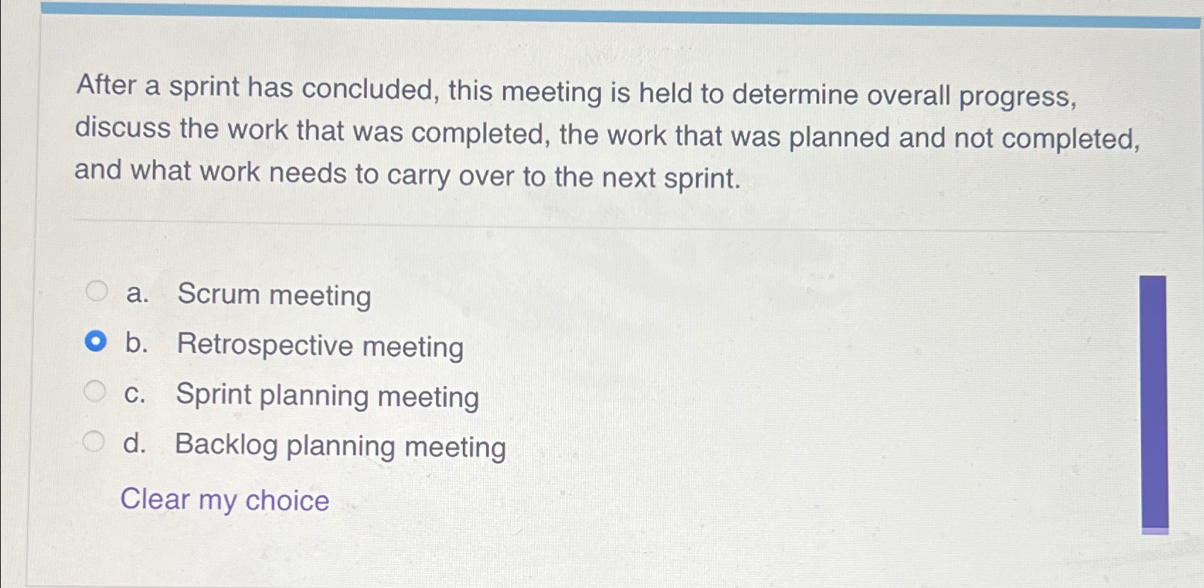 Solved After a sprint has concluded, this meeting is held to | Chegg.com