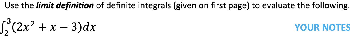 Solved Use the limit definition of definite integrals (given | Chegg.com