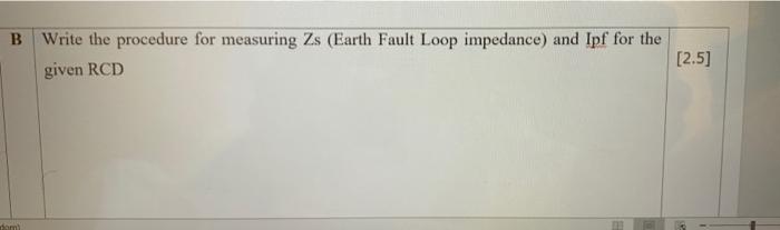 Solved B Write the procedure for measuring Zs (Earth Fault | Chegg.com