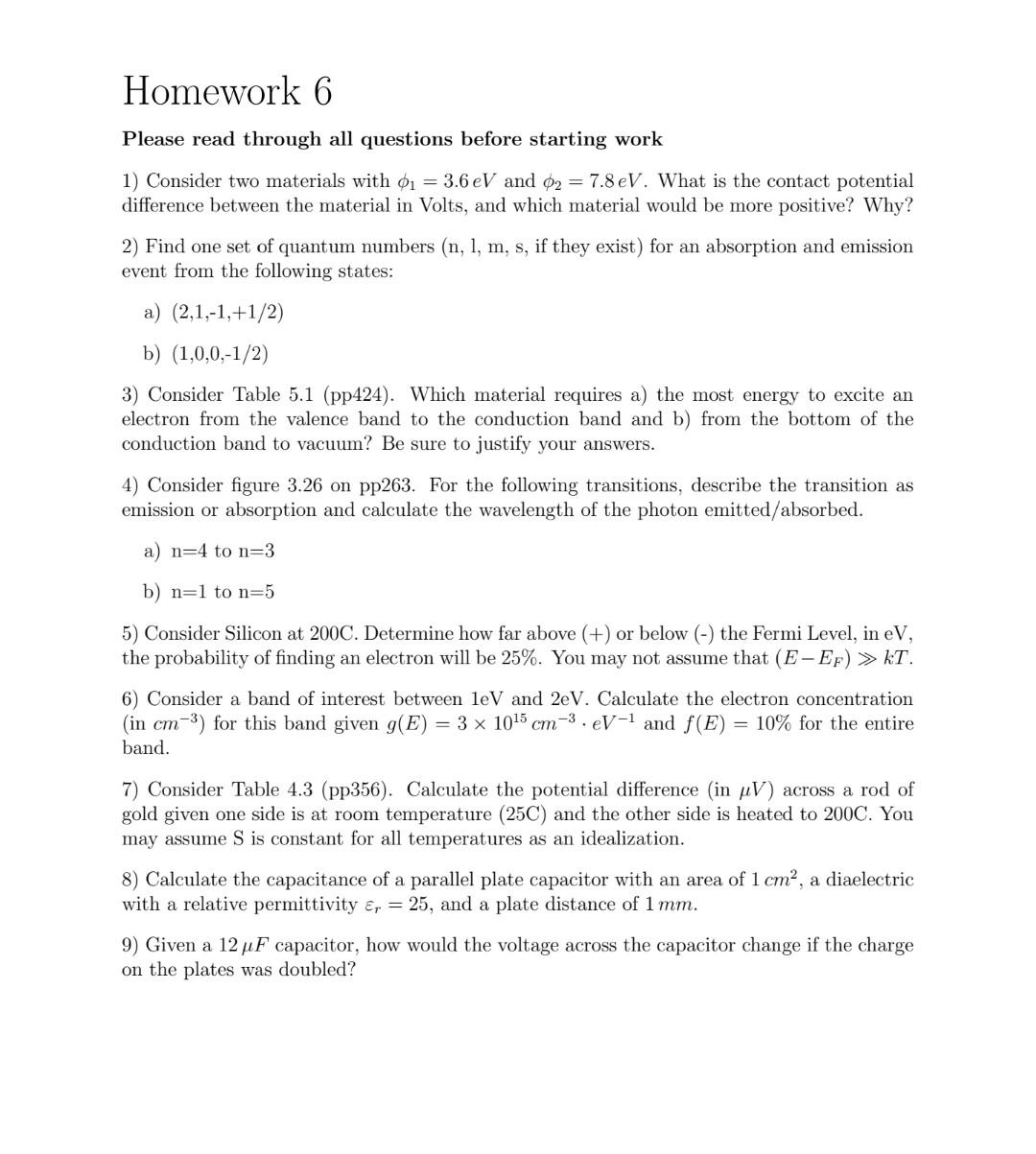 Solved 1) Consider two materials with ϕ1=3.6eV and ϕ2=7.8eV. | Chegg.com
