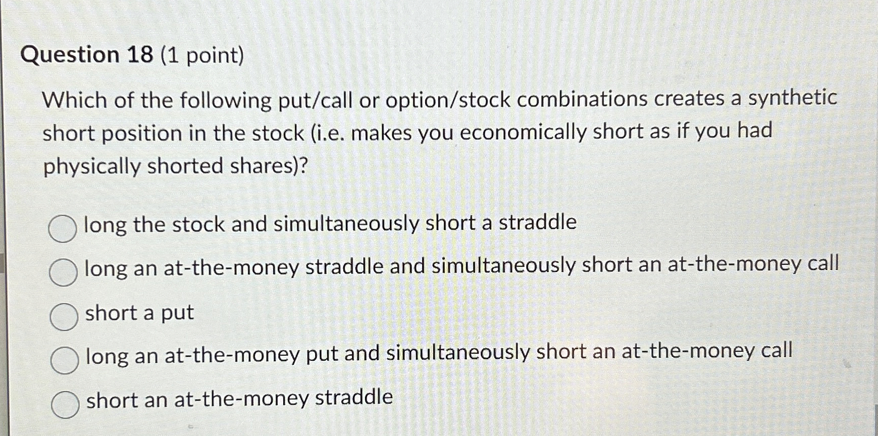 Solved Question 18 (1 ﻿point)Which of the following put/call | Chegg.com