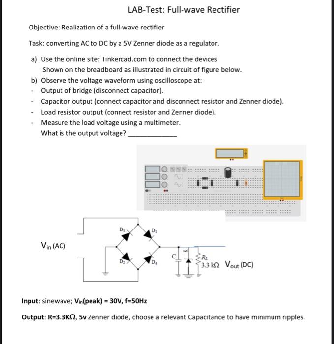 Solved LAB-Test: Full-wave Rectifier Objective: Realization | Chegg.com