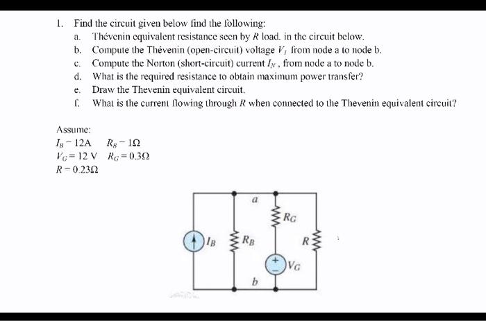 Solved 1. Find the circuit given below lind the following: | Chegg.com