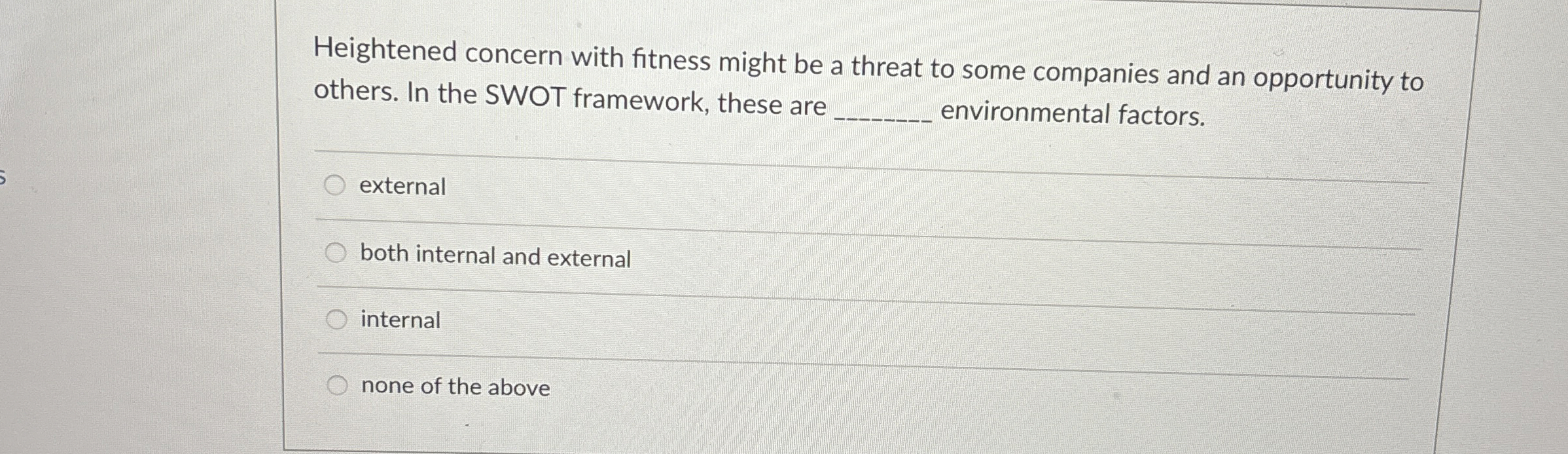 Solved Heightened concern with fitness might be a threat to | Chegg.com