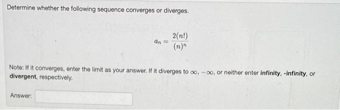 Solved Determine whether the following sequence converges or | Chegg.com