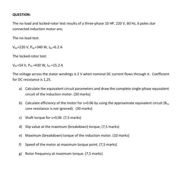 Solved QUESTION: The no-load and locked-rotor test results | Chegg.com