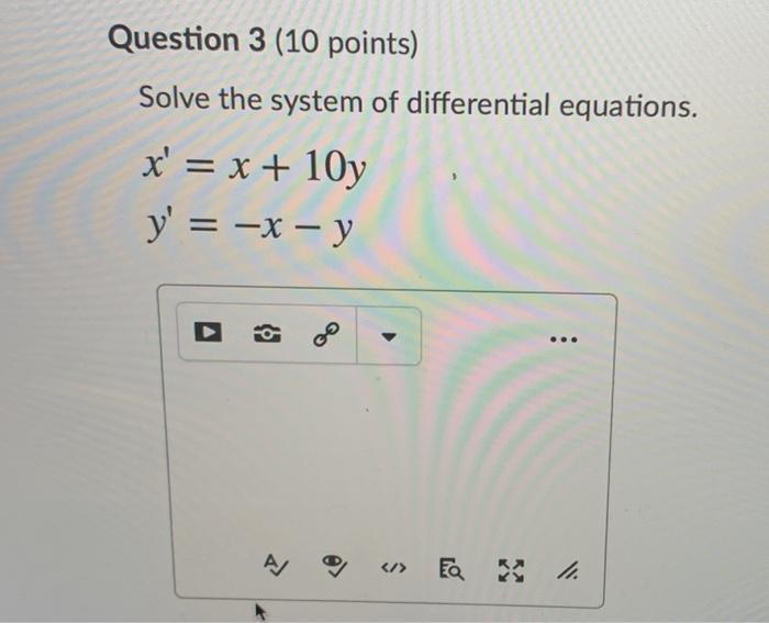 Solved Question 3 (10 points) Solve the system of | Chegg.com Solved Question 3 (10 points) Solve the system of | Chegg.com
